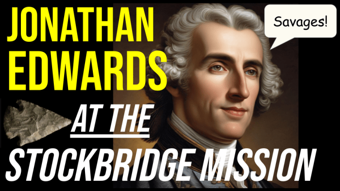 Edwards as a Missionary to the Indians of Stockbridge – Jonathan ...